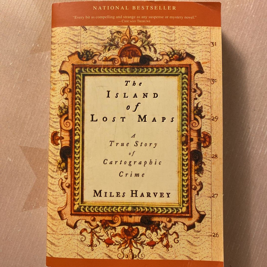 The Island of Lost Maps by Miles Harvey, Gilbert Joseph Bland