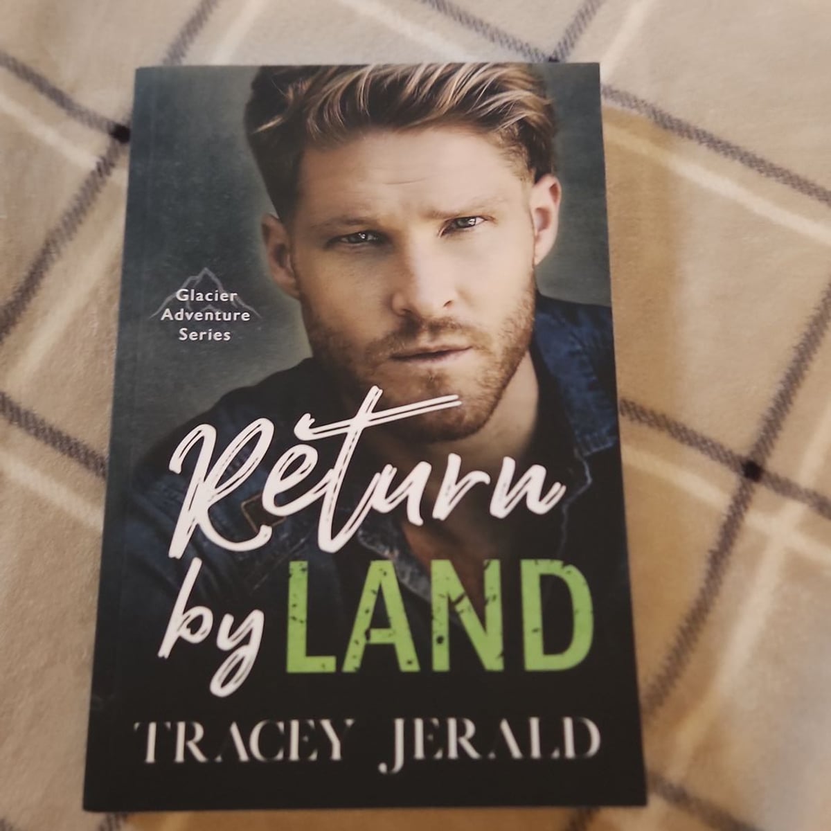 Return by Land by Tracey Jerald