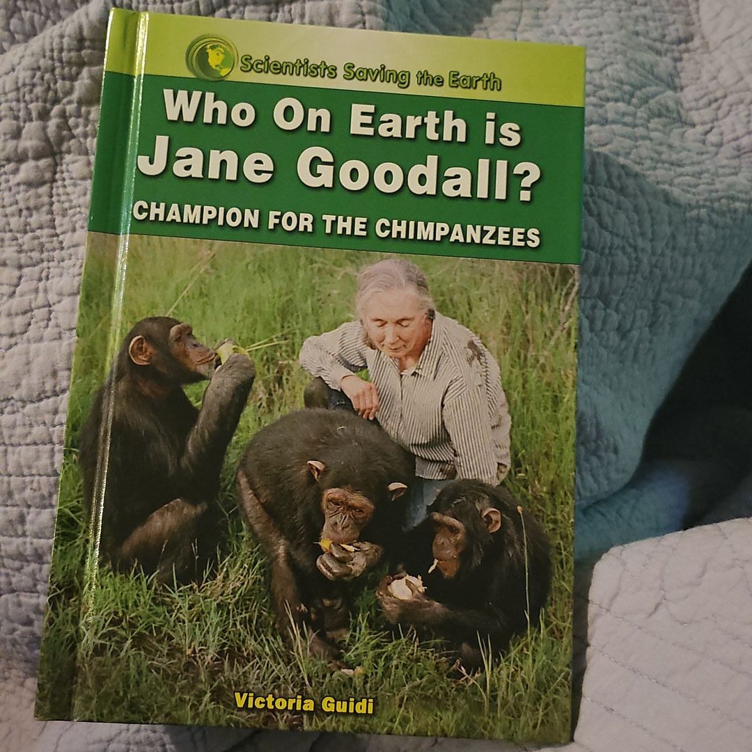 Who on Earth Is Jane Goodall? by Victoria Guidi