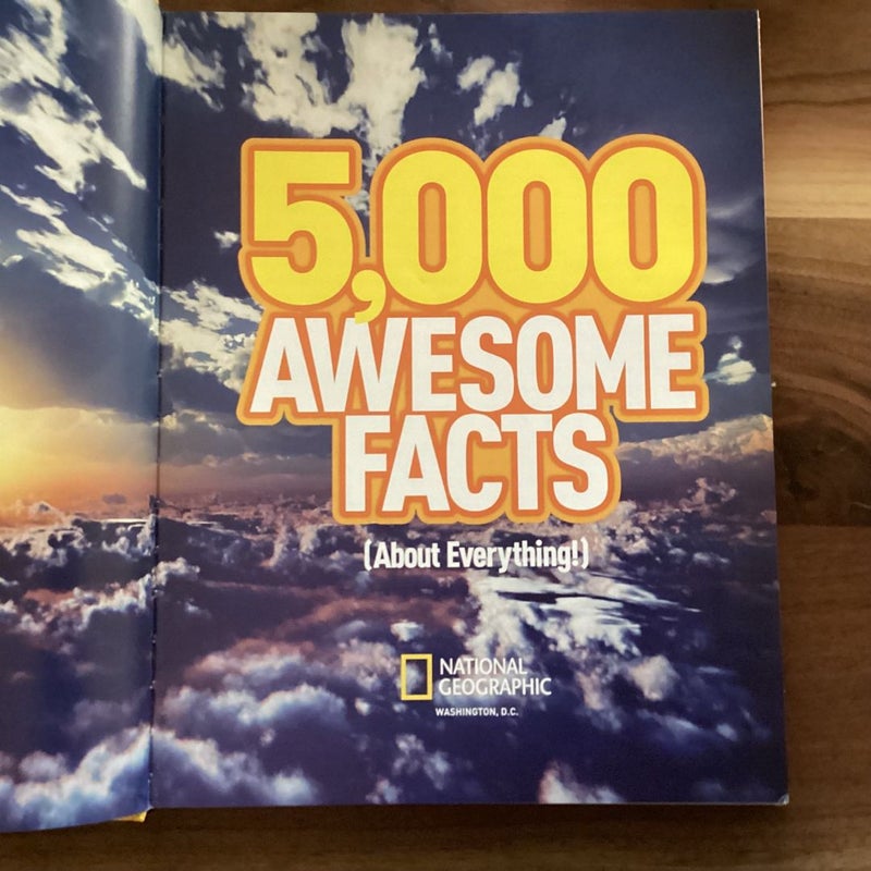 5,000 Awesome Facts (about Everything!) by National Geographic Kids