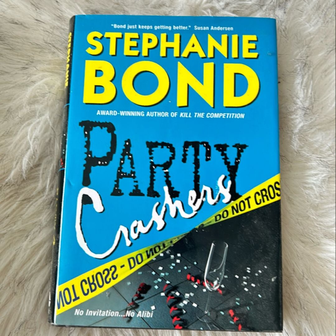 Party Crashers Hard Cover by Stephanie Bond, Hardcover | Pangobooks