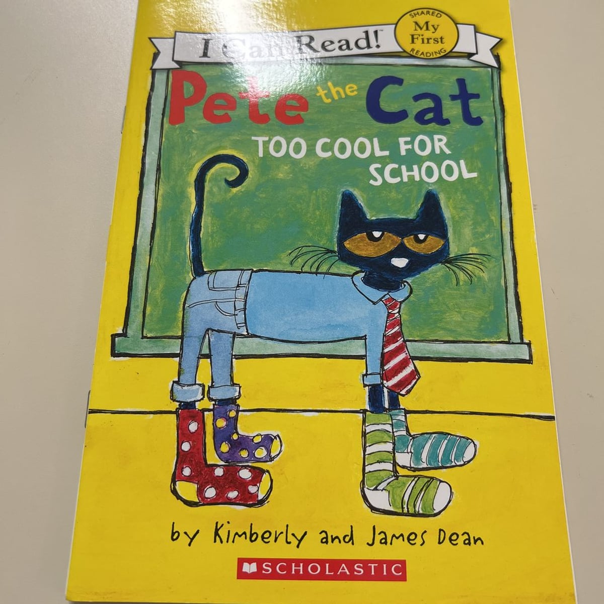Pete the Cat: Too Cool for School by Kimberly Dean
