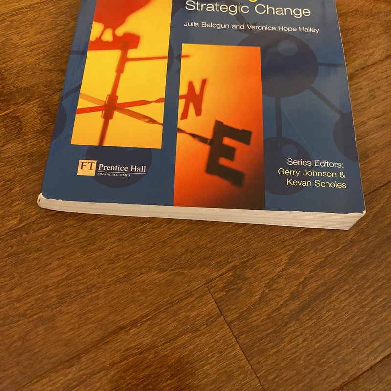 Exploring Strategic Change by Julia Balogun, Veronica Hope Hailey ...