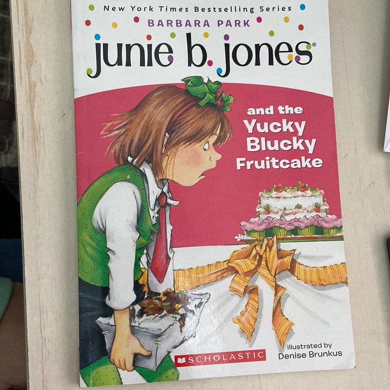 Junie B. Jones #5: Junie B. Jones and the Yucky Blucky Fruitcake by ...