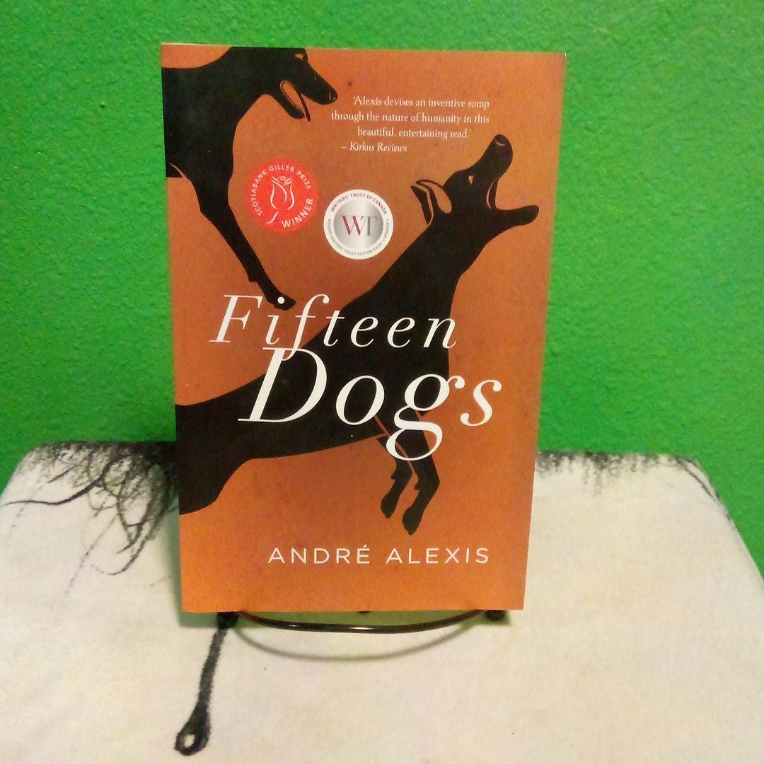 Fifteen Dogs by Andre Alexis
