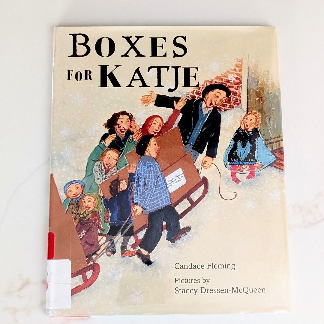 Boxes for Katje by Candace Fleming