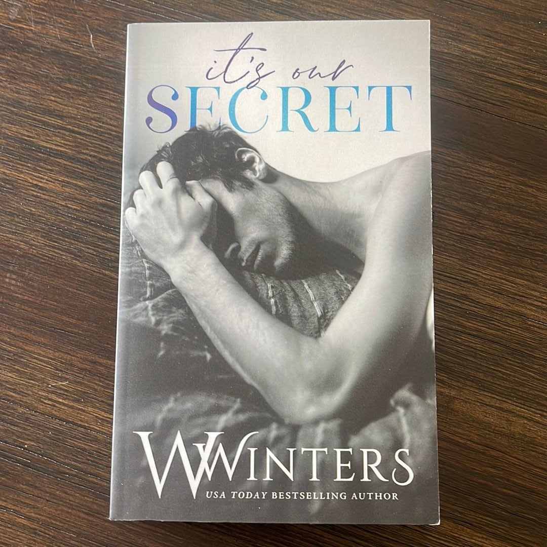 It's Our Secret by Willow Winters, W. Winters