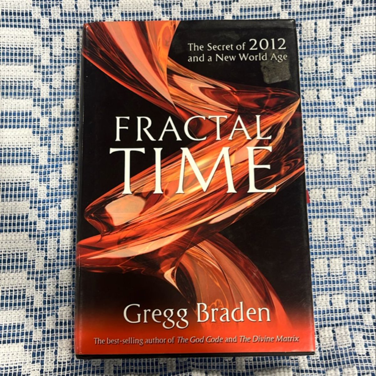 Fractal Time by Gregg Braden