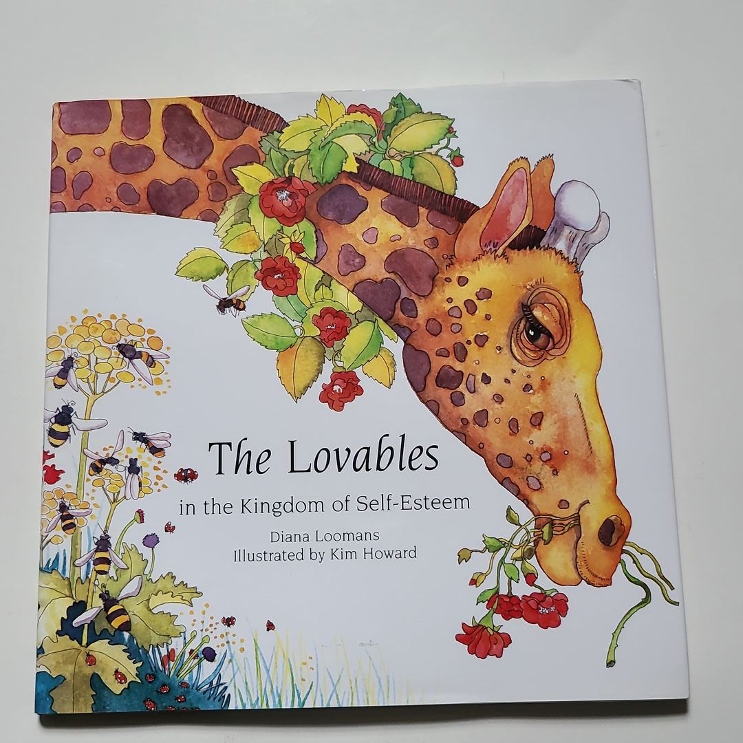 The Lovables in the Kingdom of Self-Esteem by Diane Loomans
