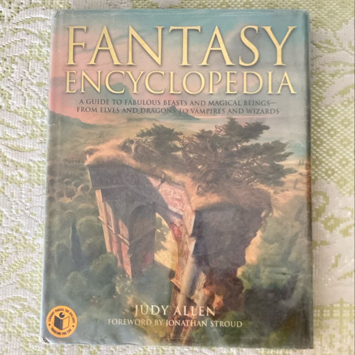 Fantasy Encyclopedia by Judy Allen, Richard Hook, Jonathon Stroud