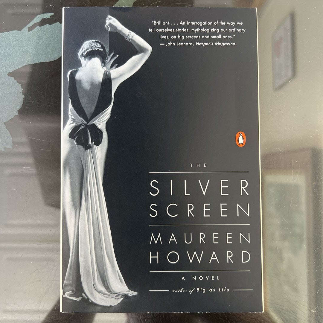 The Silver Screen by Maureen Howard