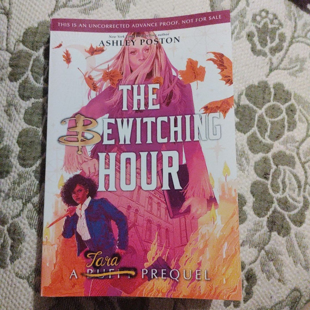The Bewitching Hour (a Tara Prequel) by Ashley Poston