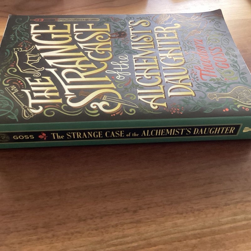 The Strange Case of the Alchemist's Daughter by Theodora Goss