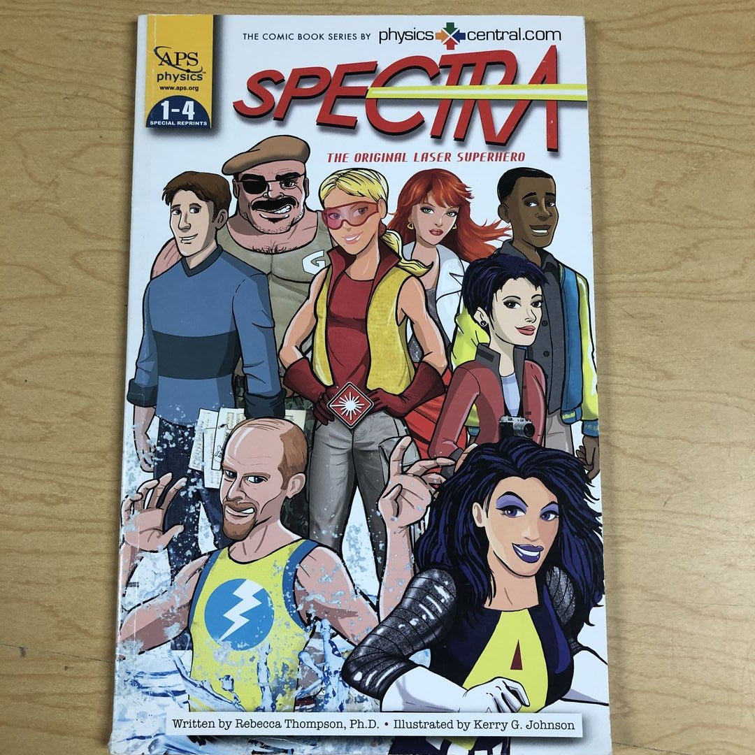 Spectra: the Original Laser Superhero by Rebecca Thompson