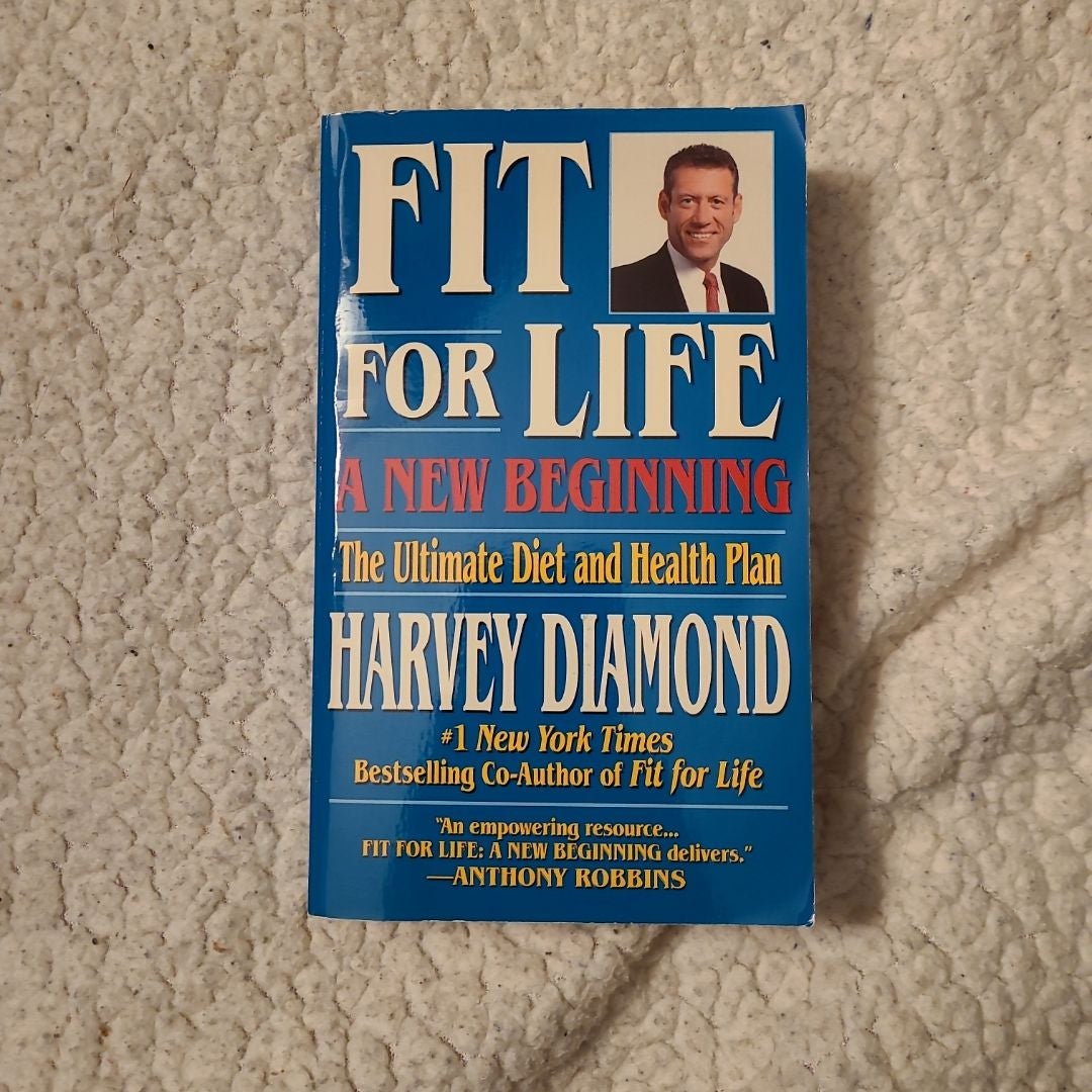 Fit for Life: a New Beginning by Harvey Diamond