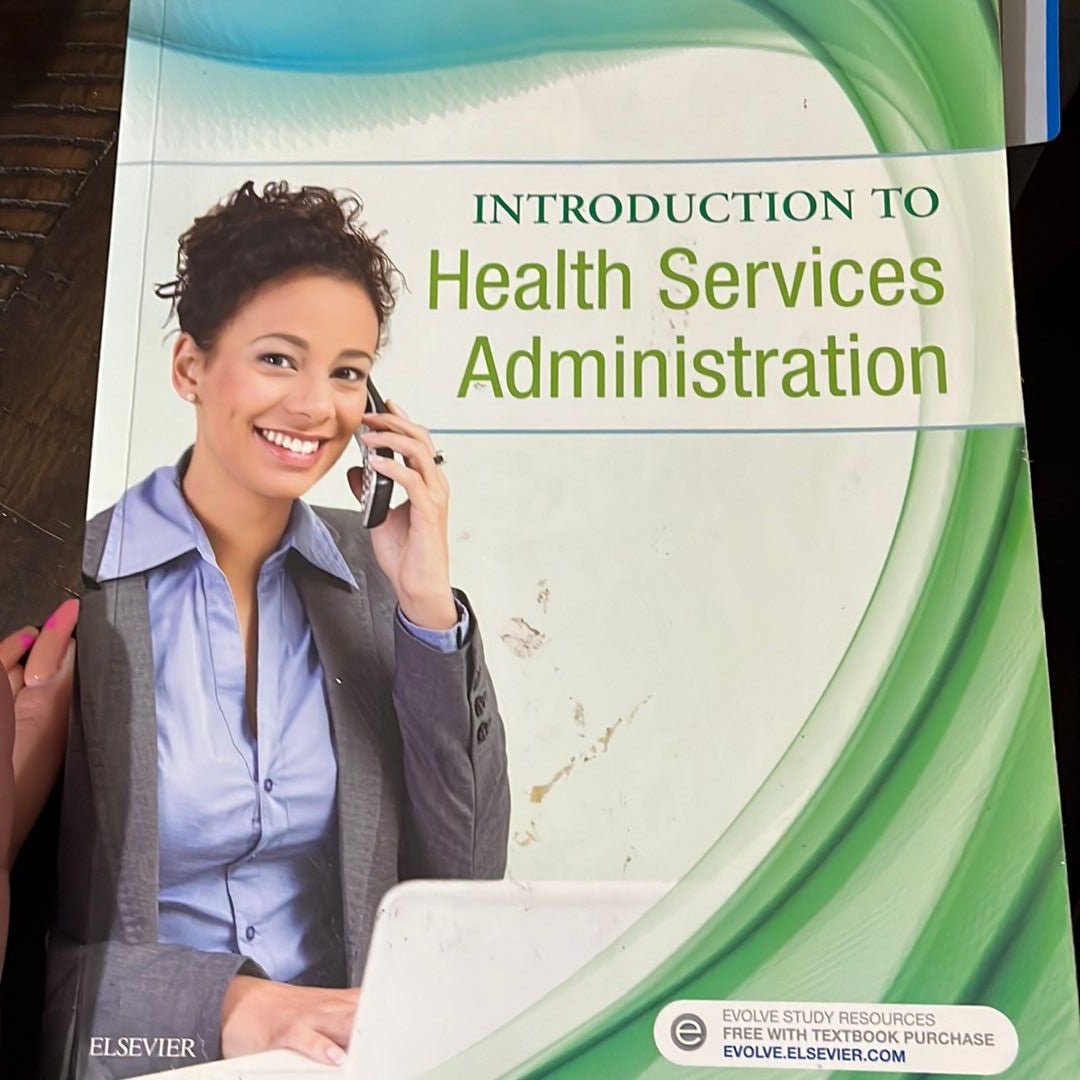 Introduction to Health Services Administration by Elsevier