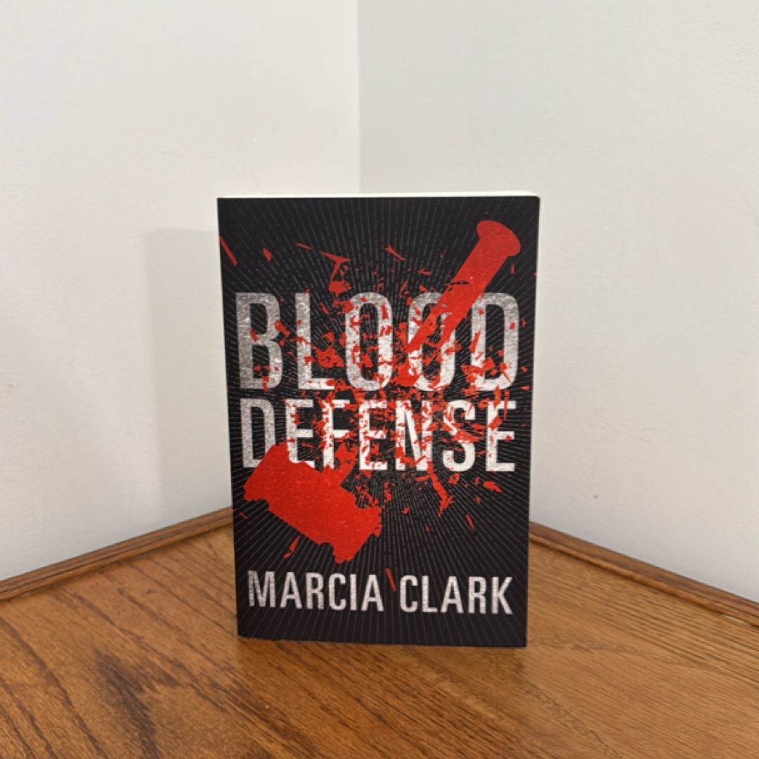 Blood Defense by Marcia Clark