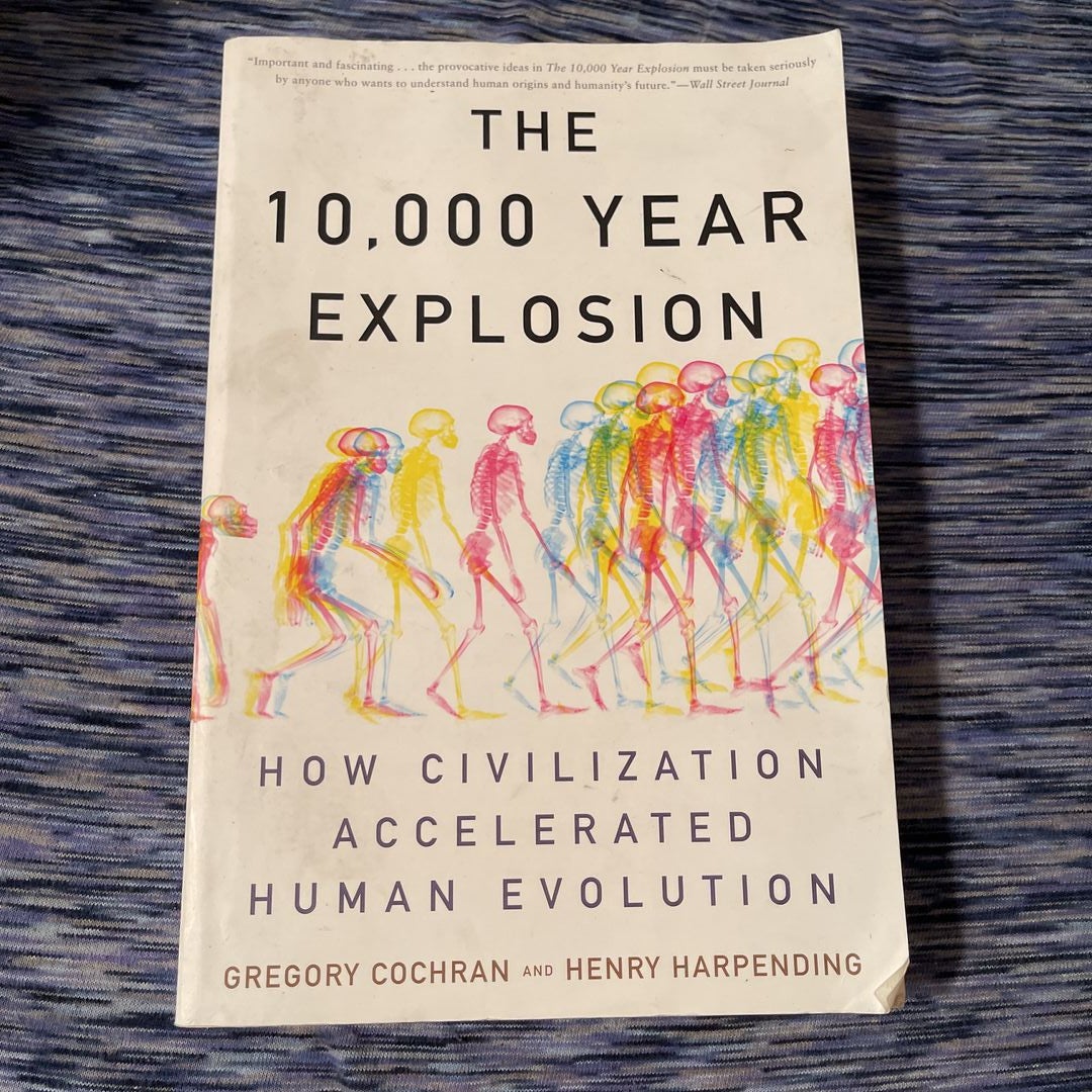 The 10,000 Year Explosion by Gregory Cochran, Paperback | Pangobooks
