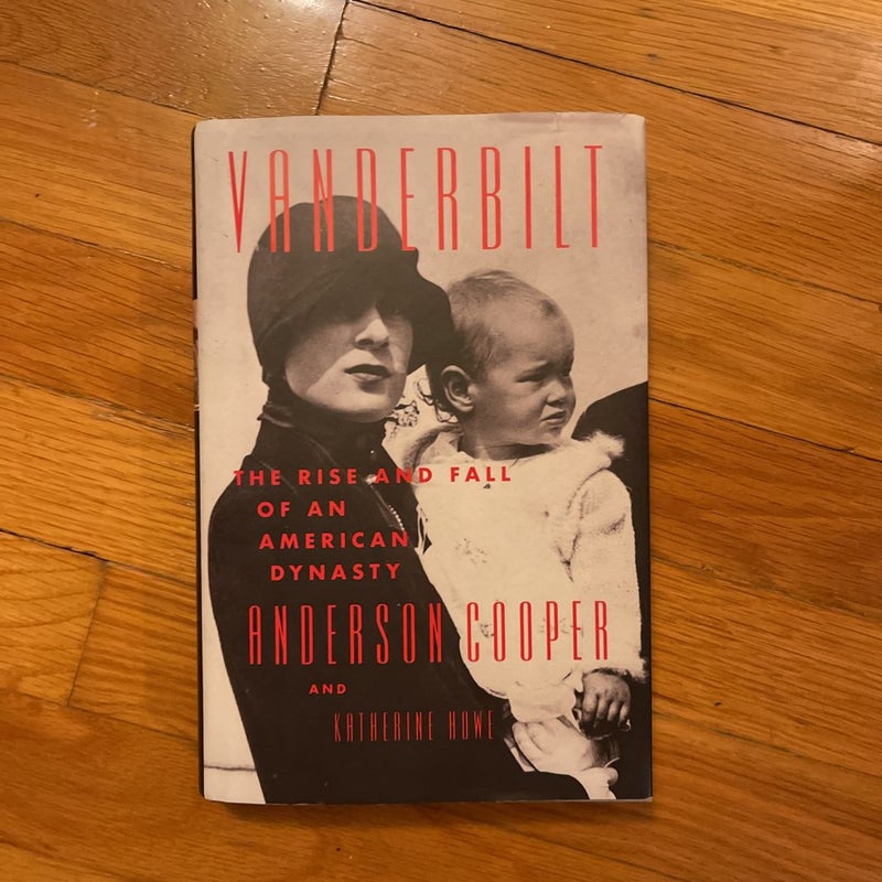 Vanderbilt by Anderson Cooper, Katherine Howe