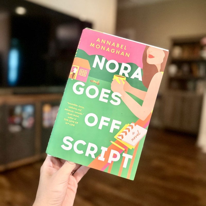 Nora Goes off Script by Annabel Monaghan