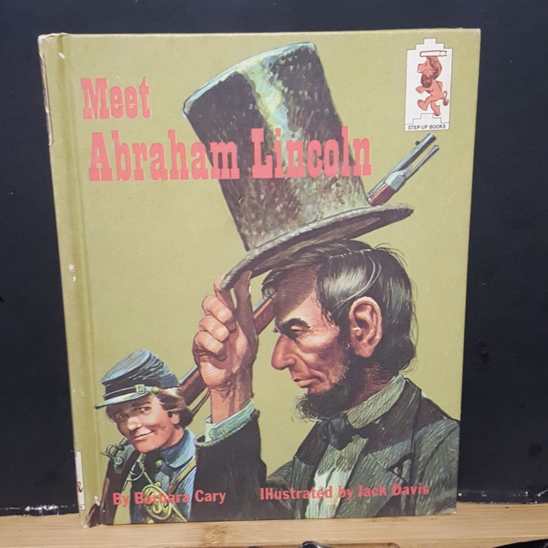 Meet Abraham Lincoln by Barbara Cary