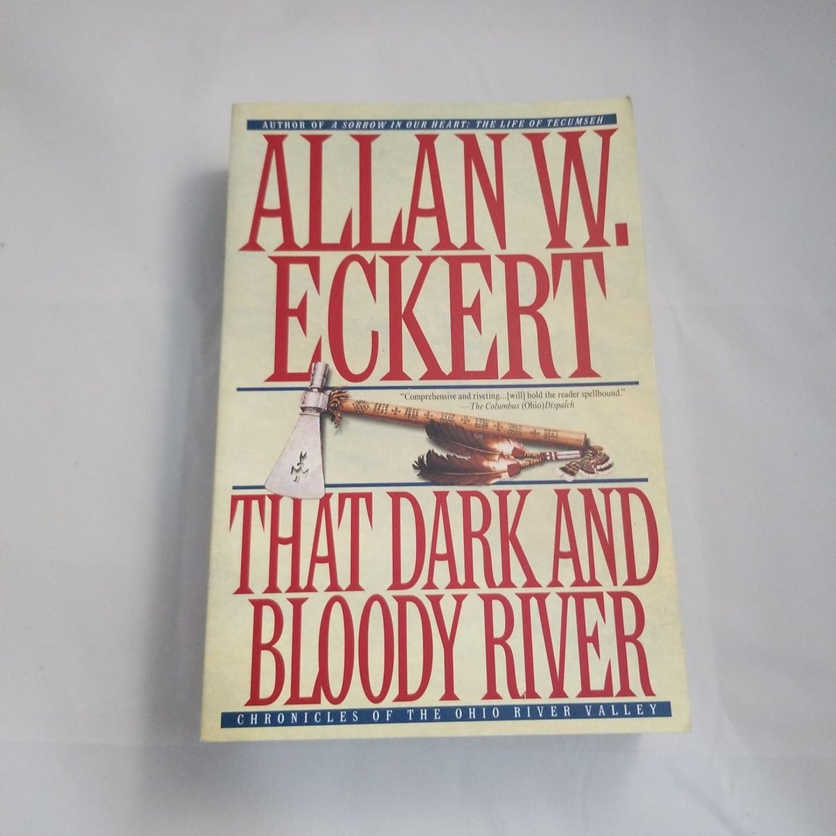 That Dark and Bloody River by Allan W. Eckert, Paperback | Pangobooks