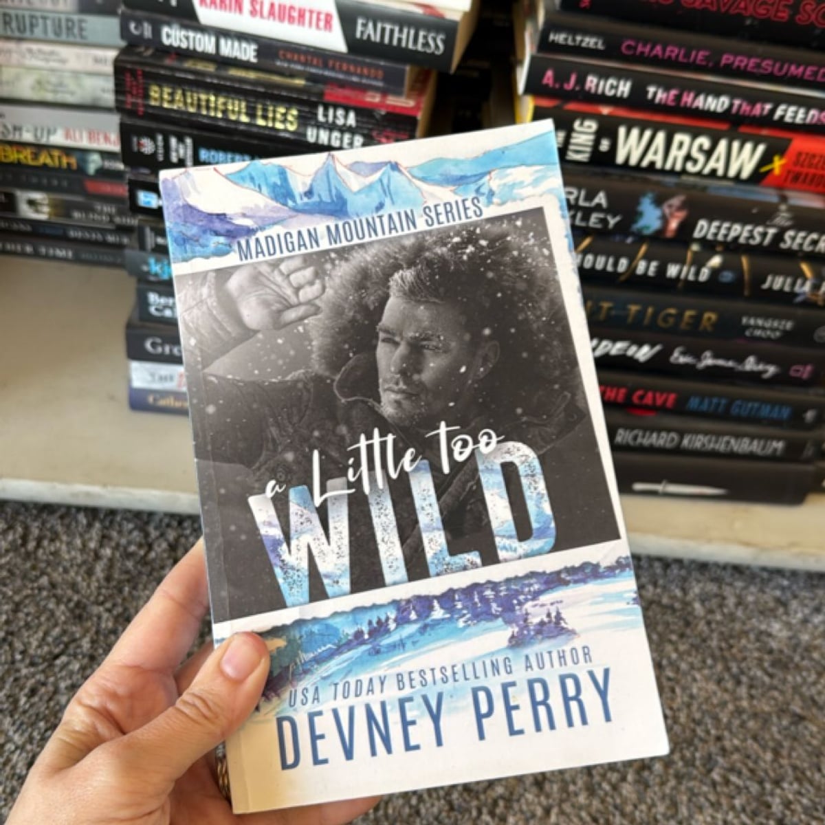 A Little Too Wild by Devney Perry