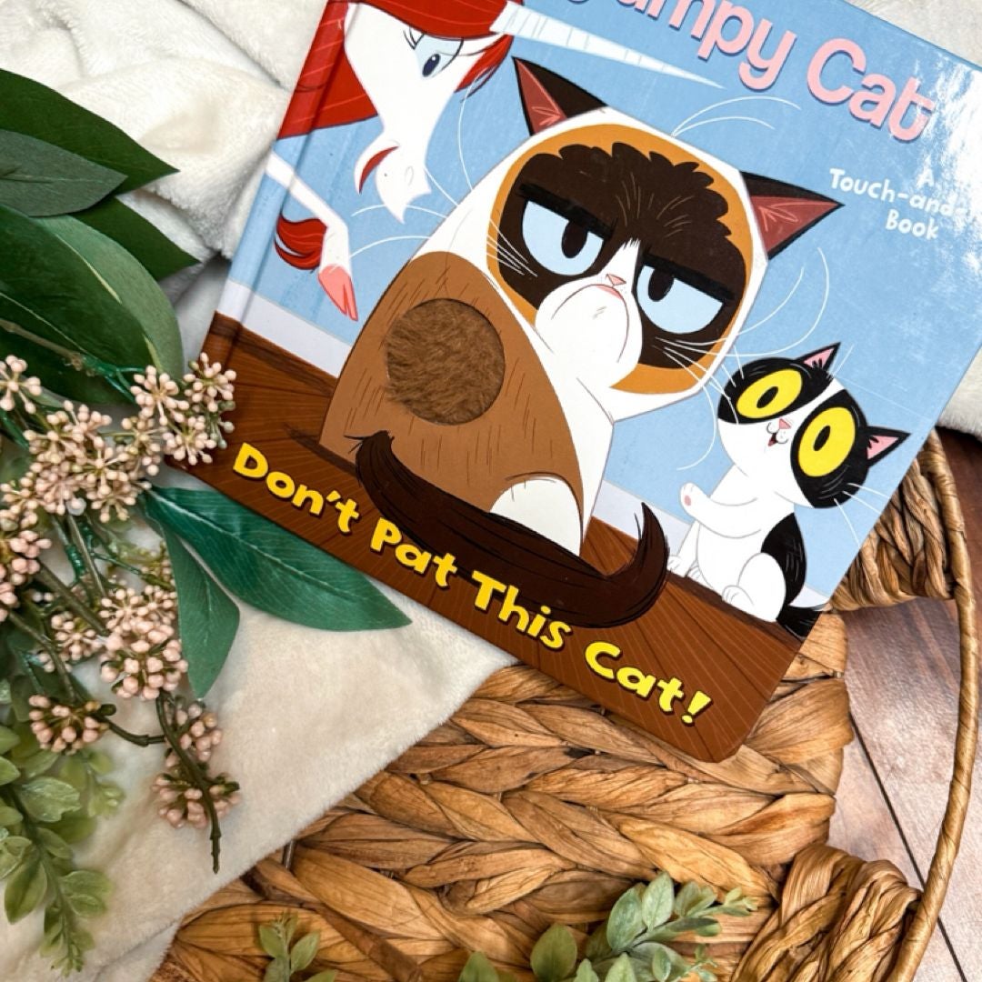 Don't Pat This Cat! (Grumpy Cat) by Andrea Posner-Sanchez