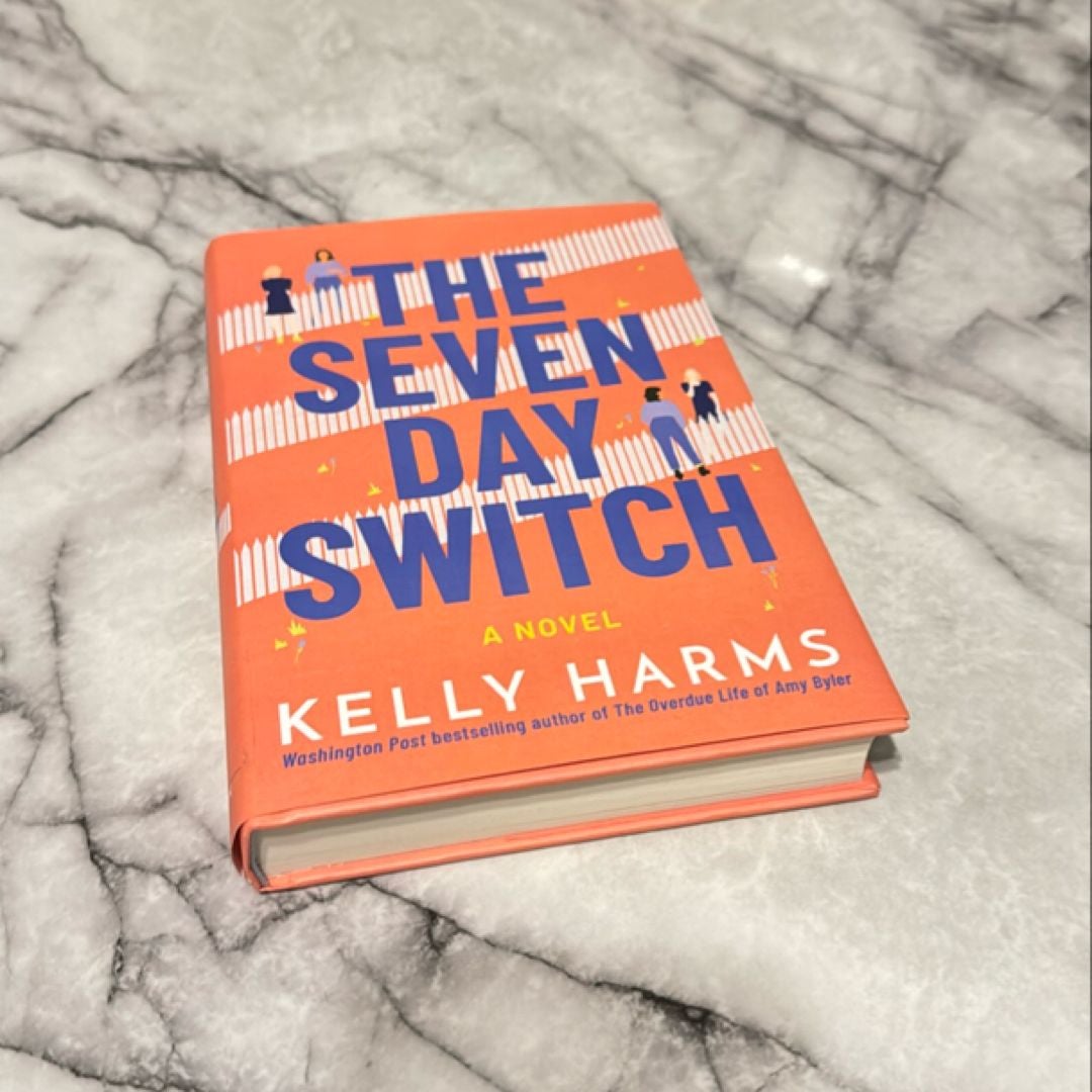 The Seven Day Switch by Kelly Harms