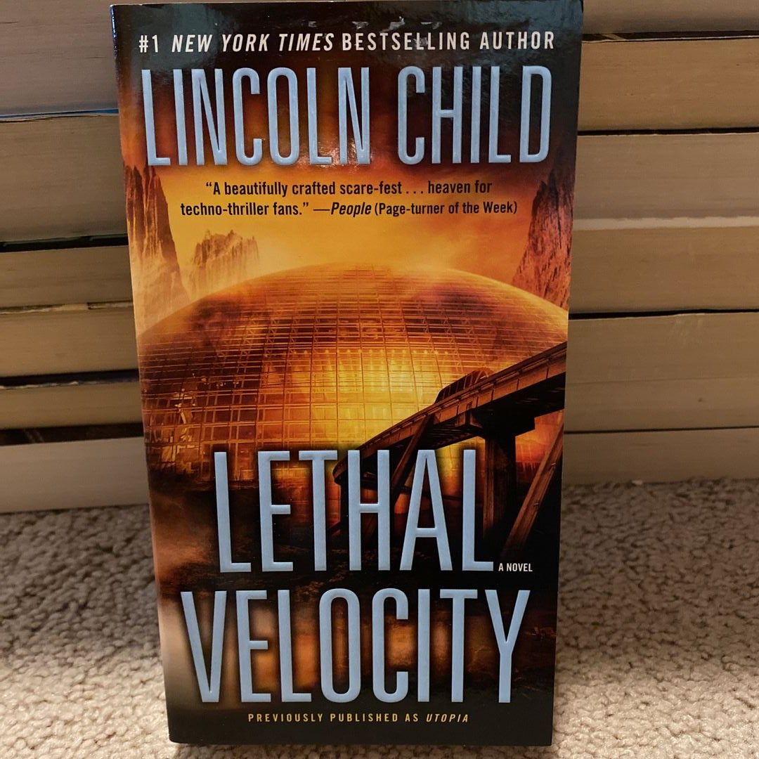 Lethal Velocity (Previously Published As Utopia) by Lincoln Child