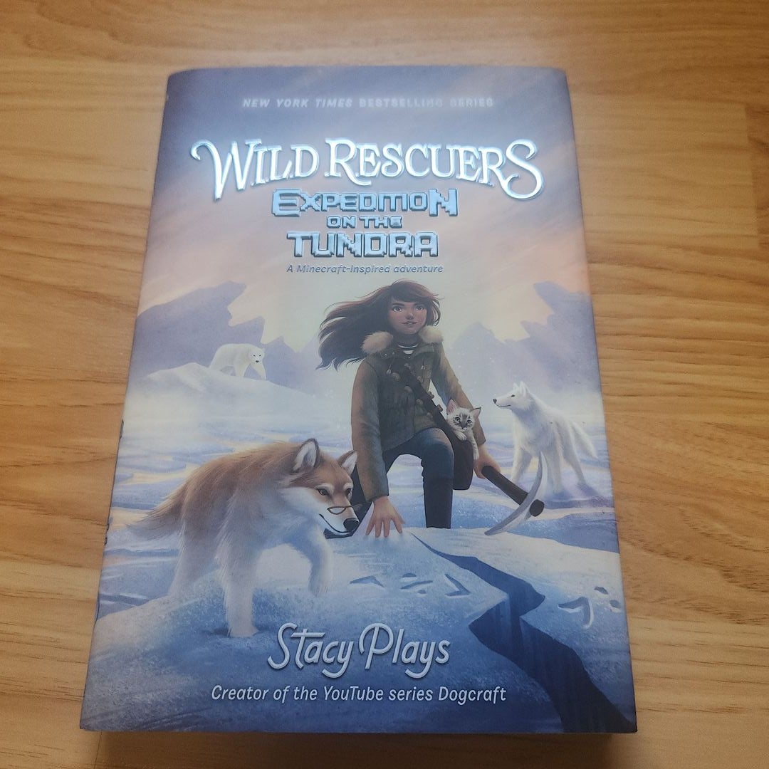 Wild Rescuers: Expedition on the Tundra by StacyPlays, Hardcover ...