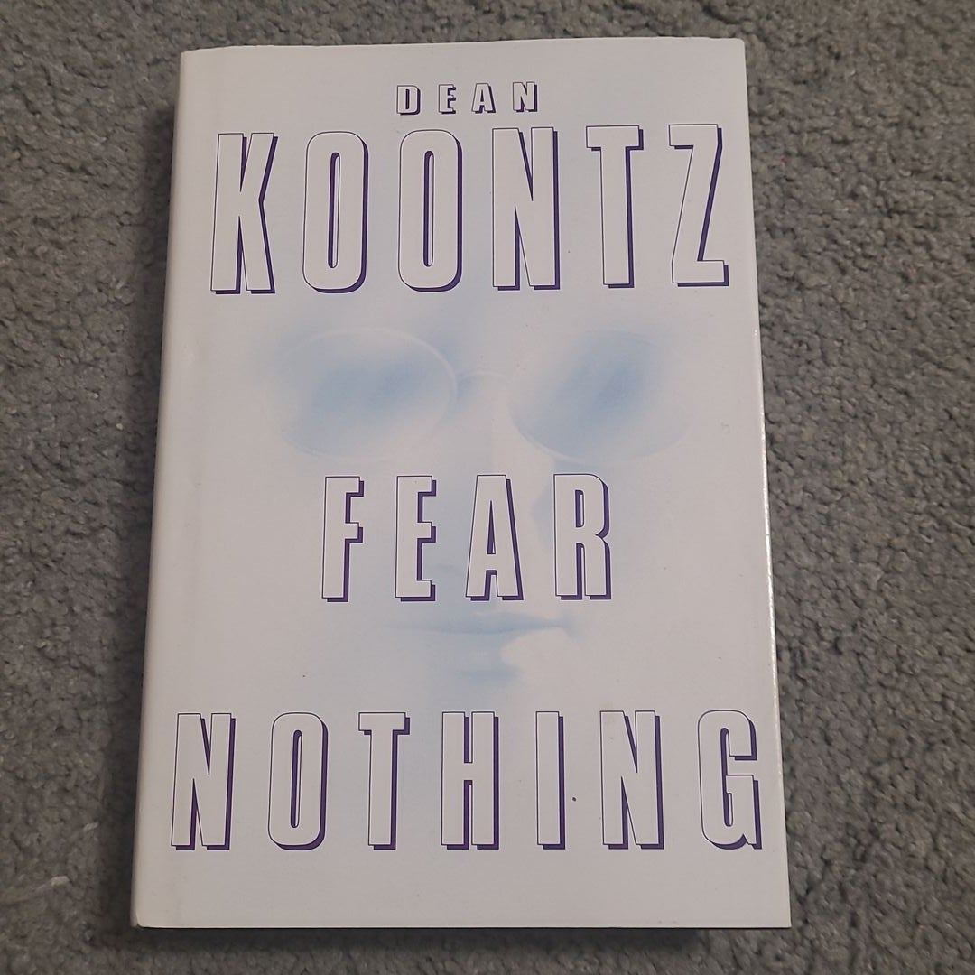 Fear Nothing by Dean Koontz