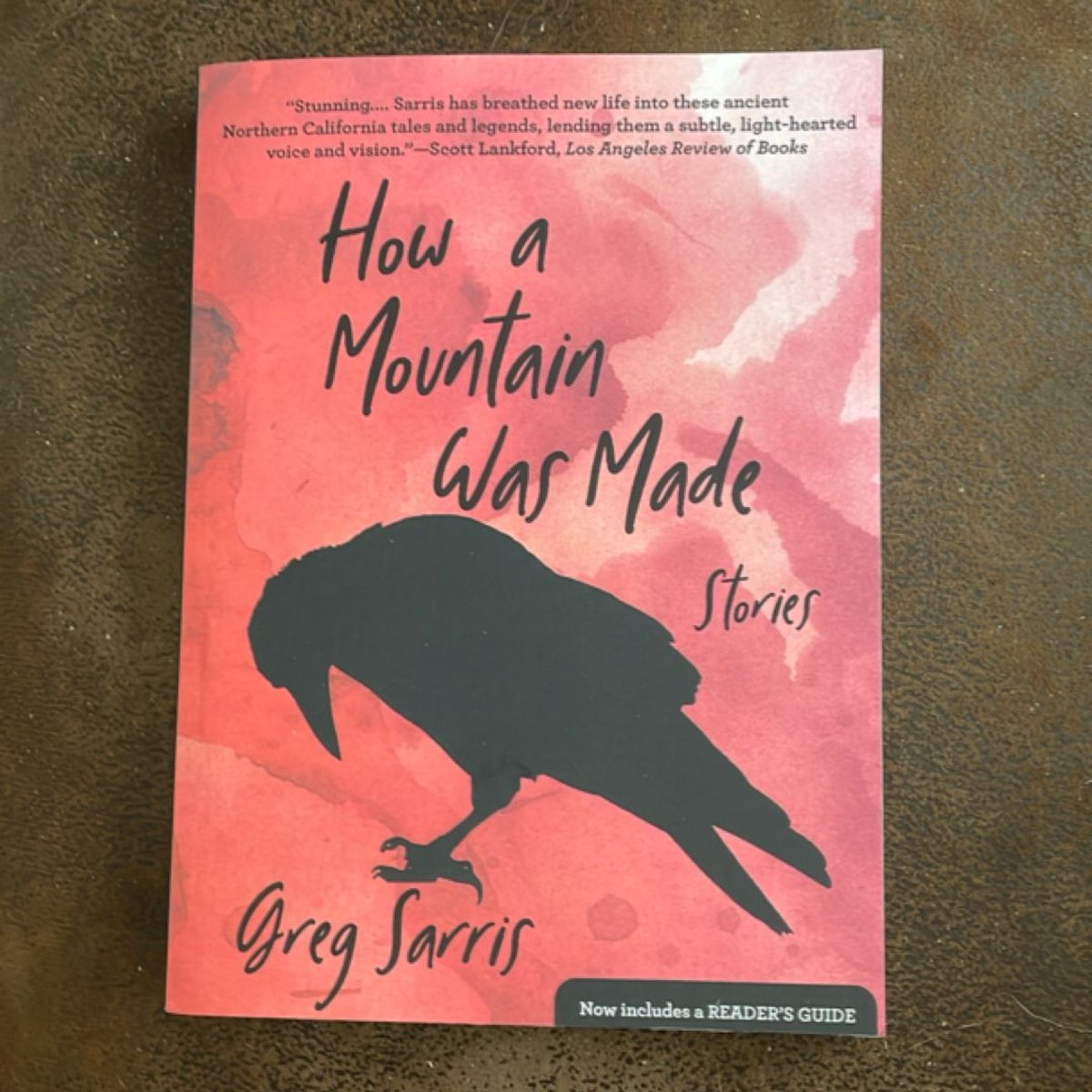 How a Mountain Was Made by Greg Sarris