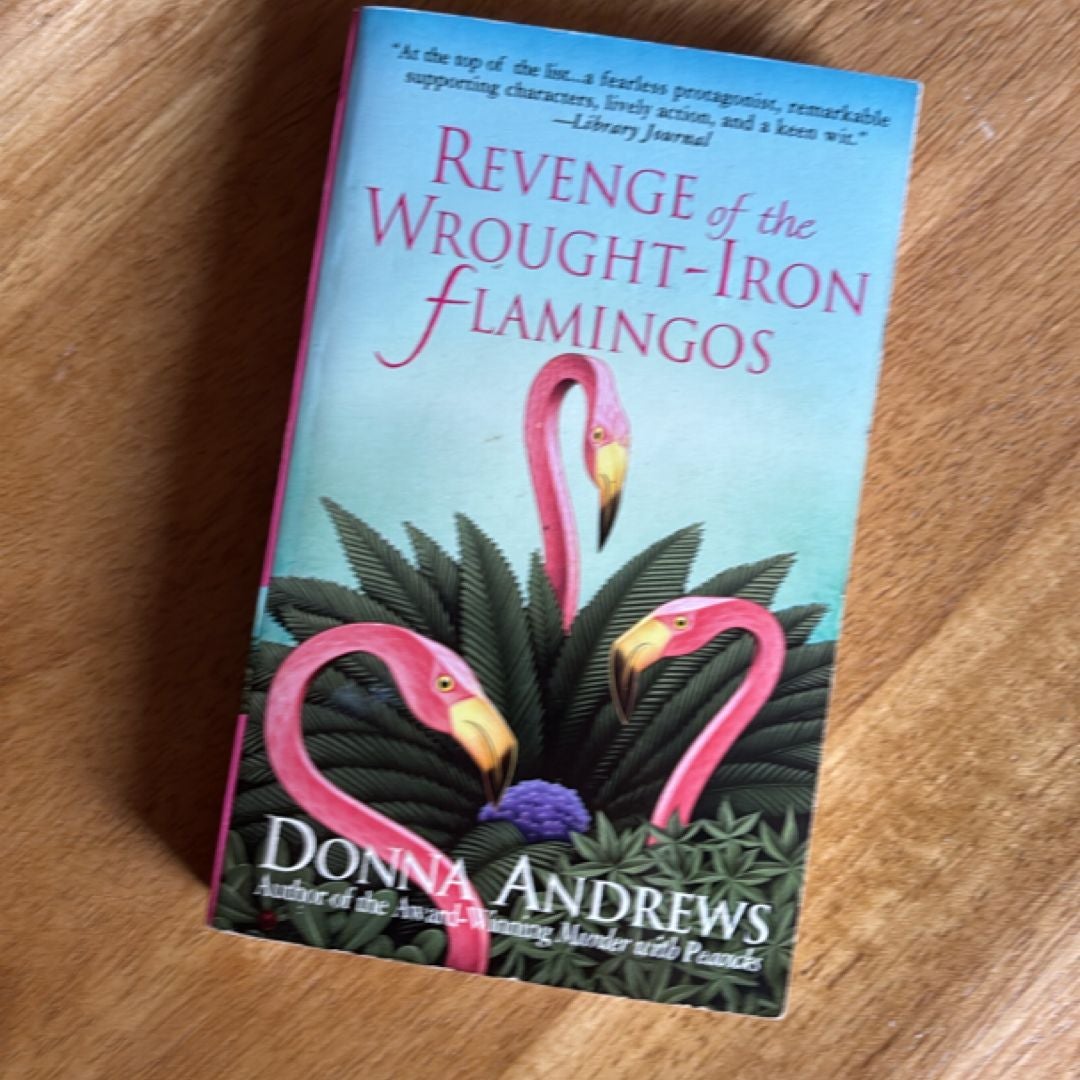 Revenge of the Wrought-Iron Flamingos by Donna Andrews
