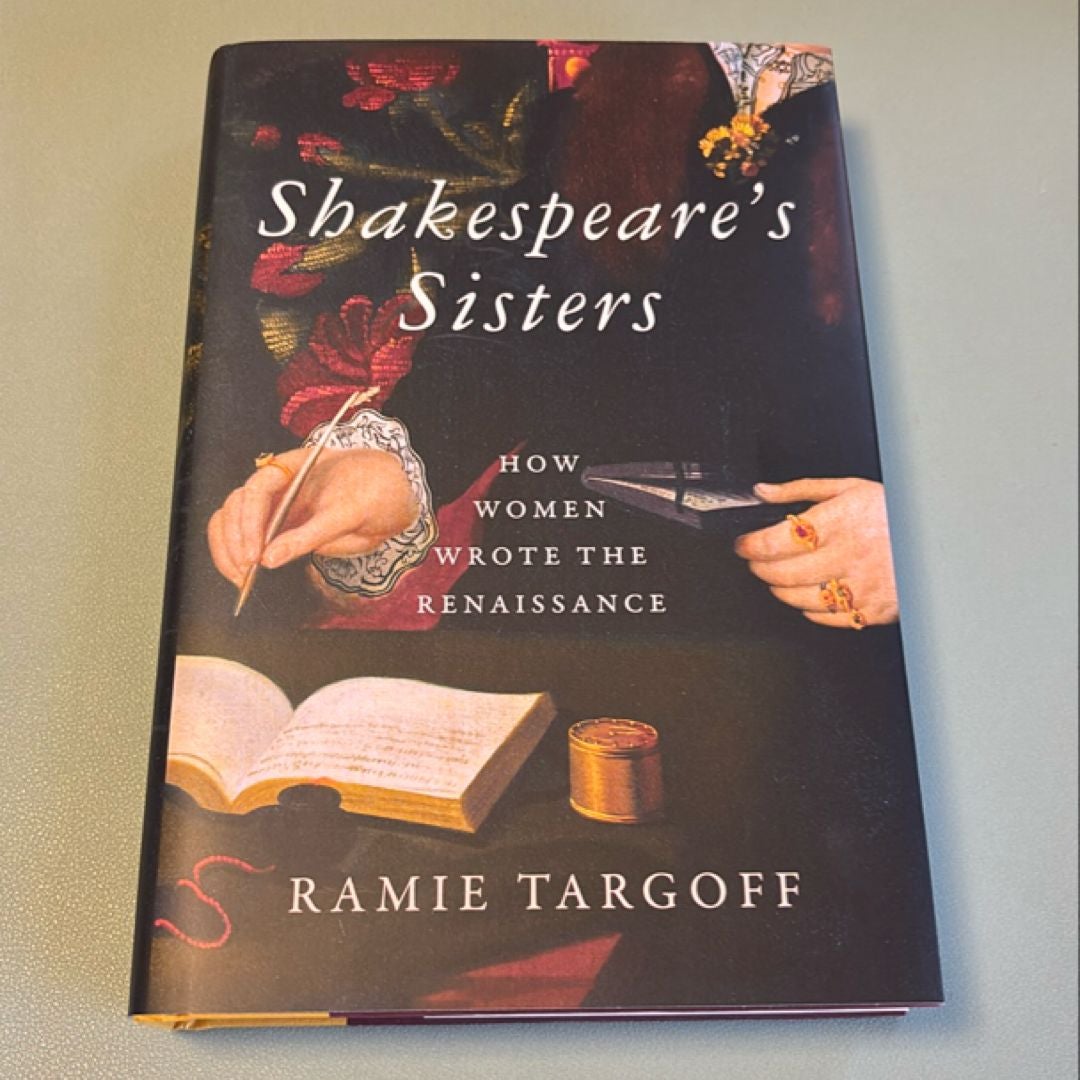 Shakespeare's Sisters by Ramie Targoff