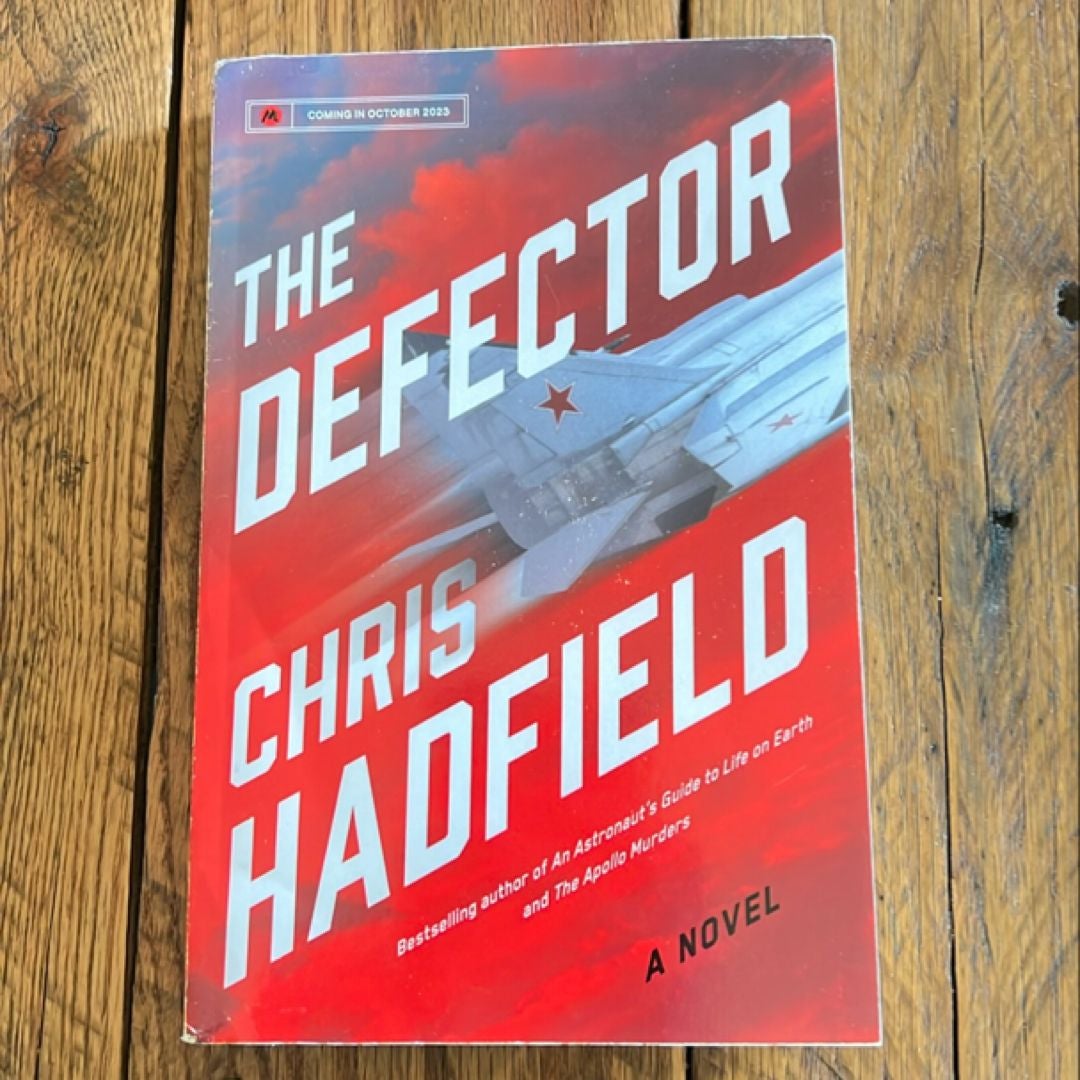 The Defector by Chris Hadfield