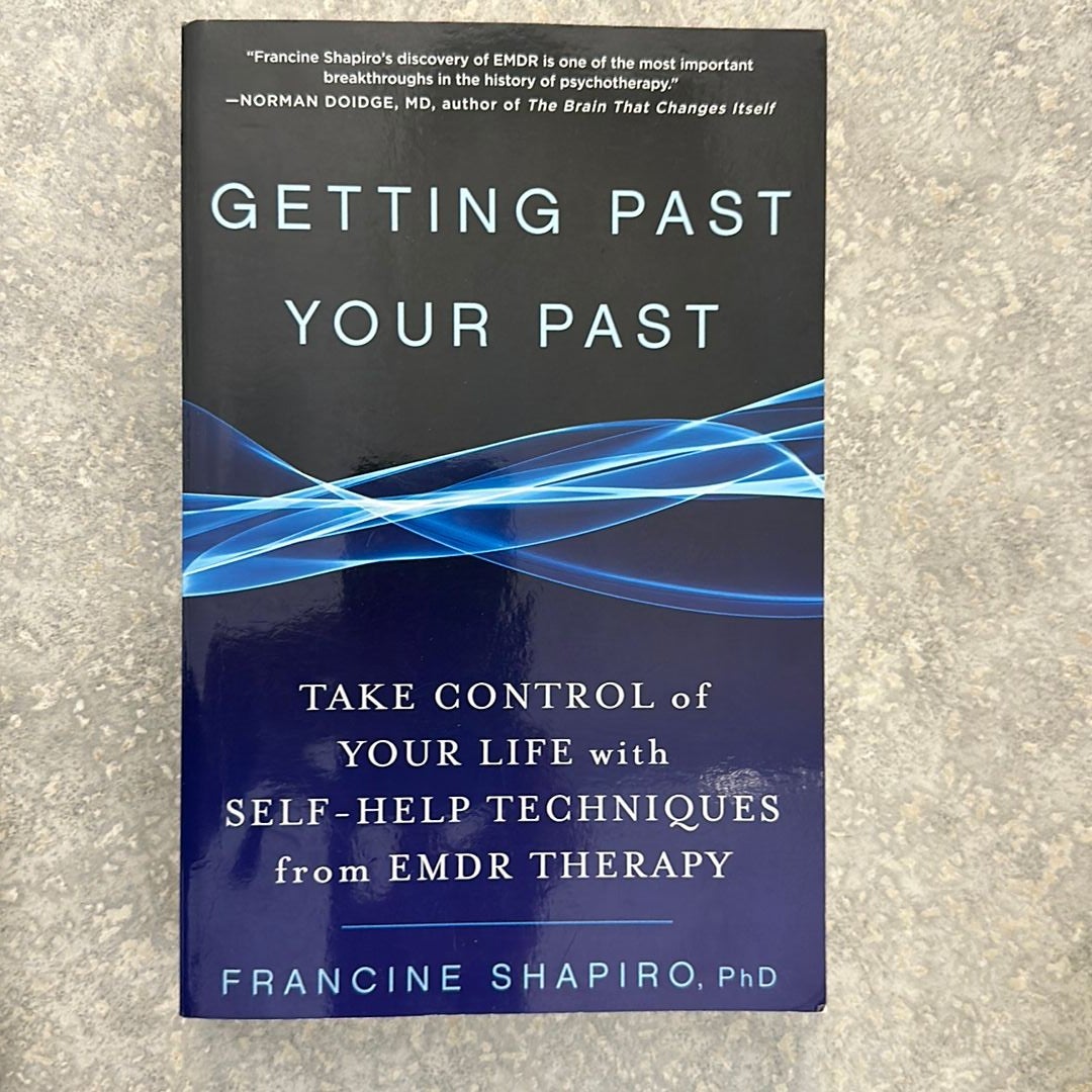 Getting Past Your Past by Francine Shapiro, Paperback | Pangobooks