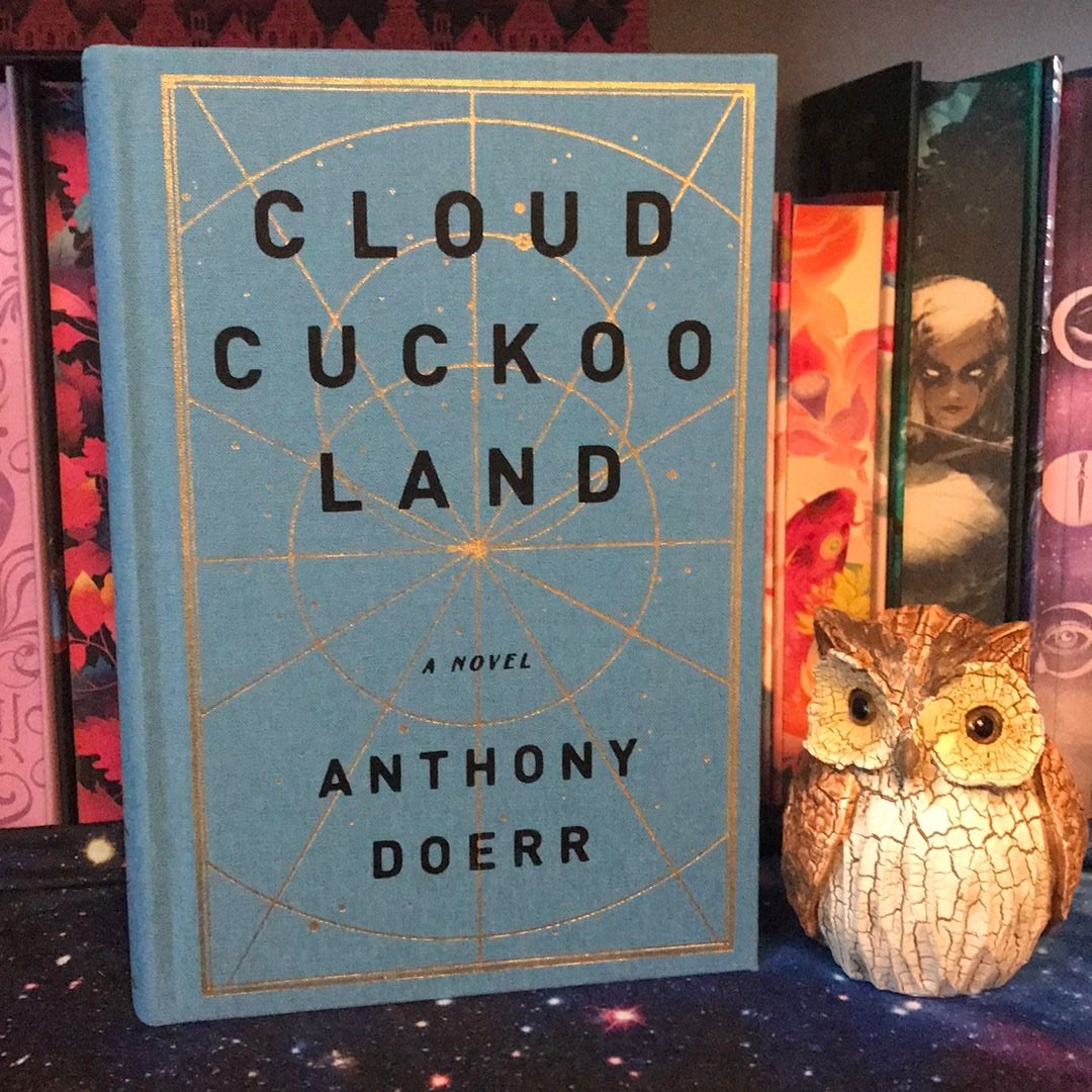 Cloud Cuckoo Land *Barnes & Noble* Collector’s Edition by Anthony Doerr, Hardcover | Pangobooks
