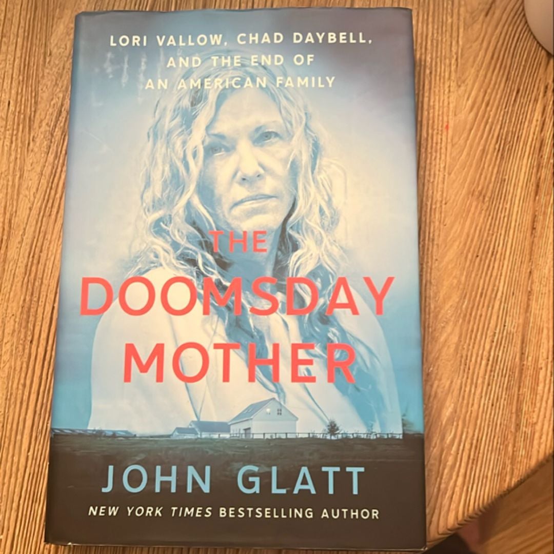 The Doomsday Mother by John Glatt