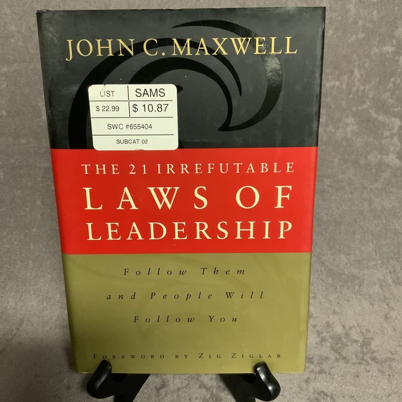 The 21 Irrefutable Laws of Leadership by John C. Maxwell, Hardcover | Pangobooks