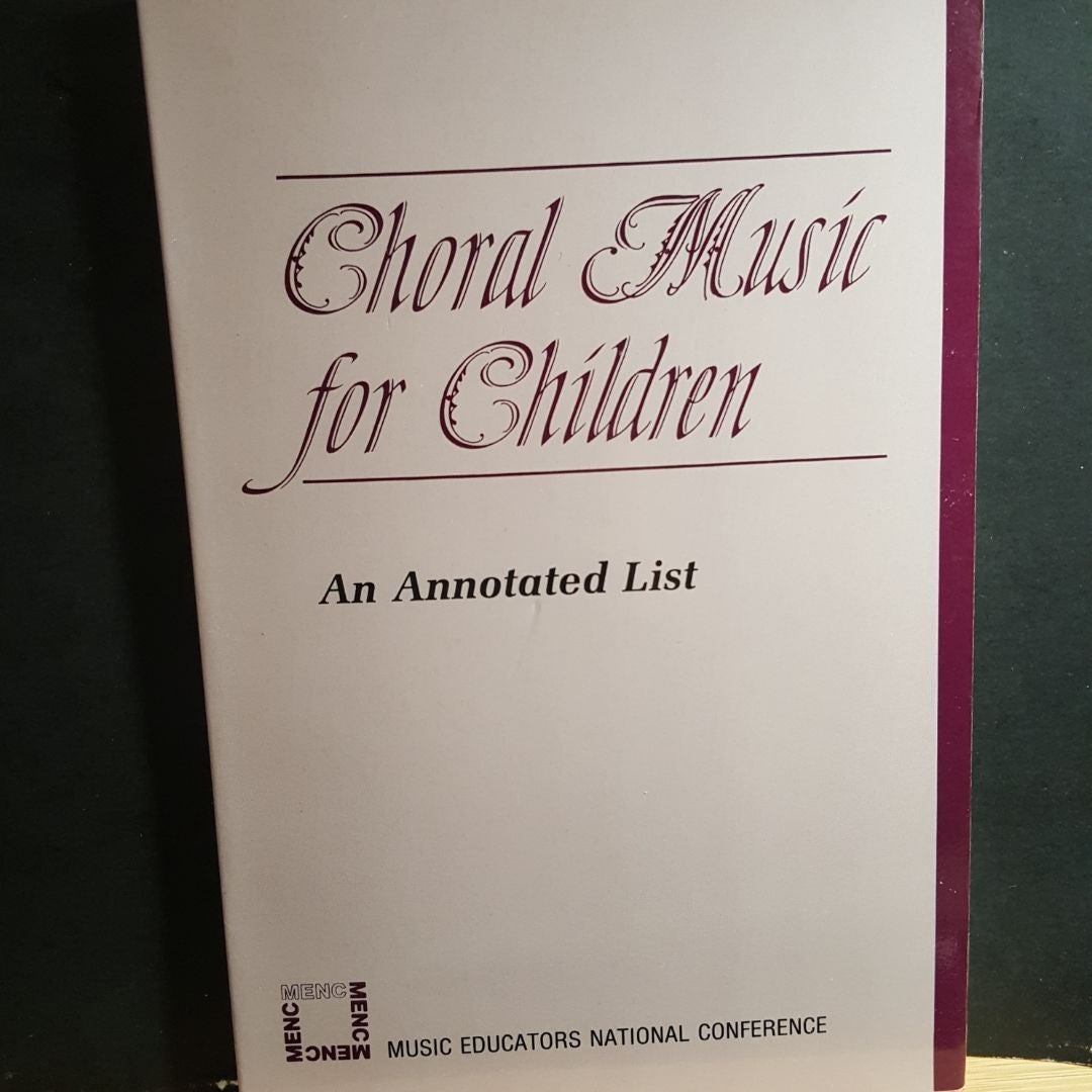Choral music for children F710 by Music educators National Conference ...