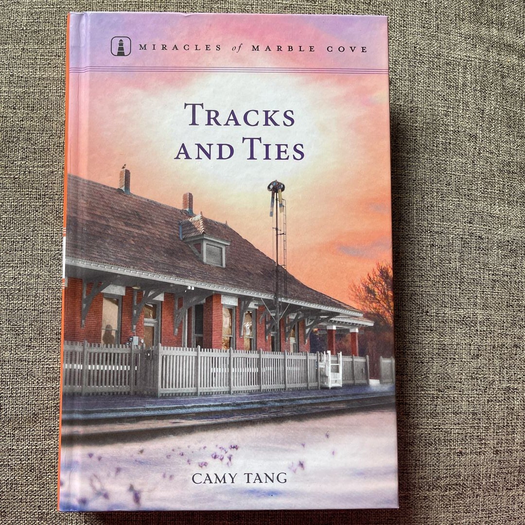 Tracks abd Ties by Camy Tang, Hardcover | Pangobooks