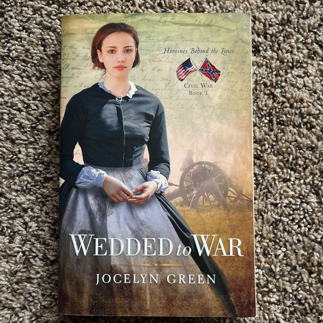 Wedded to War by Jocelyn Green