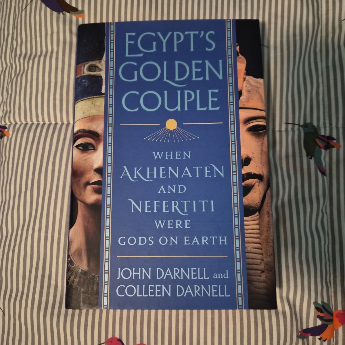 Egypt's Golden Couple by John Darnell, Colleen Darnell