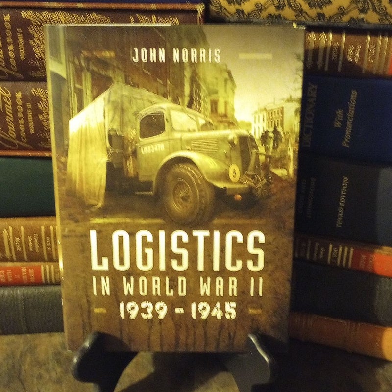 Logistics in World War II by John Norris