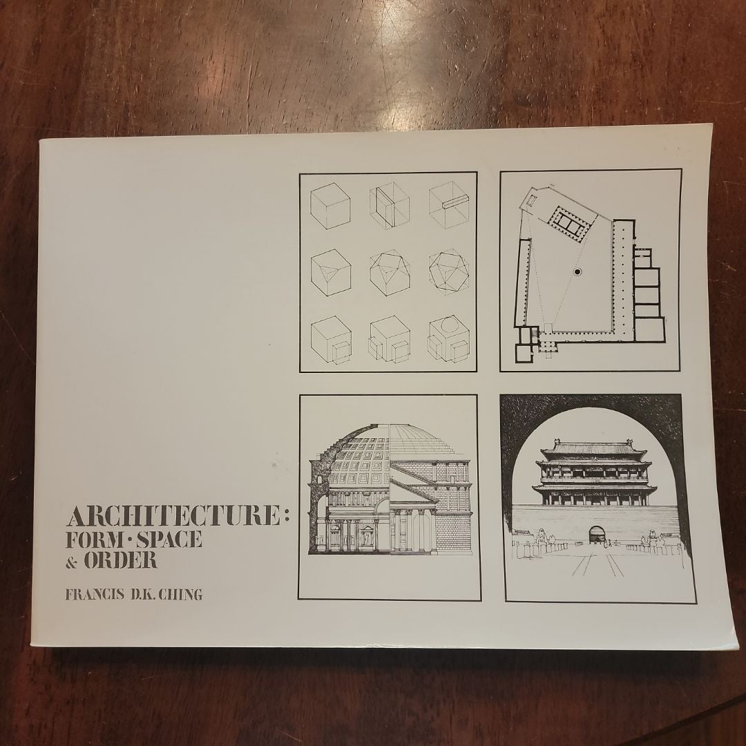 Architecture by Francis D. K. Ching