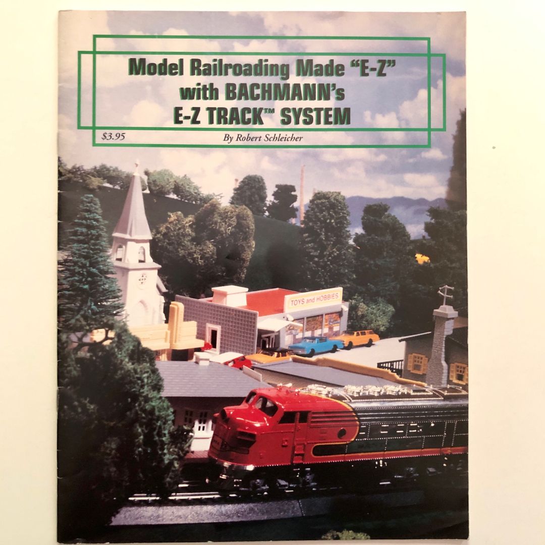 Model Railroading Made "E-Z" with Bachmann's E-Z Track System by Robert ...