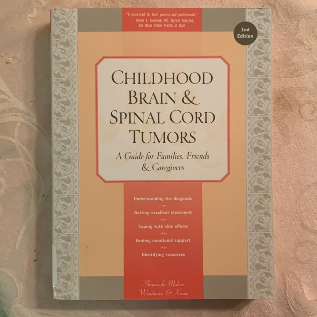 Childhood Brain and Spinal Cord Tumors by Tania Shiminski-Maher ...