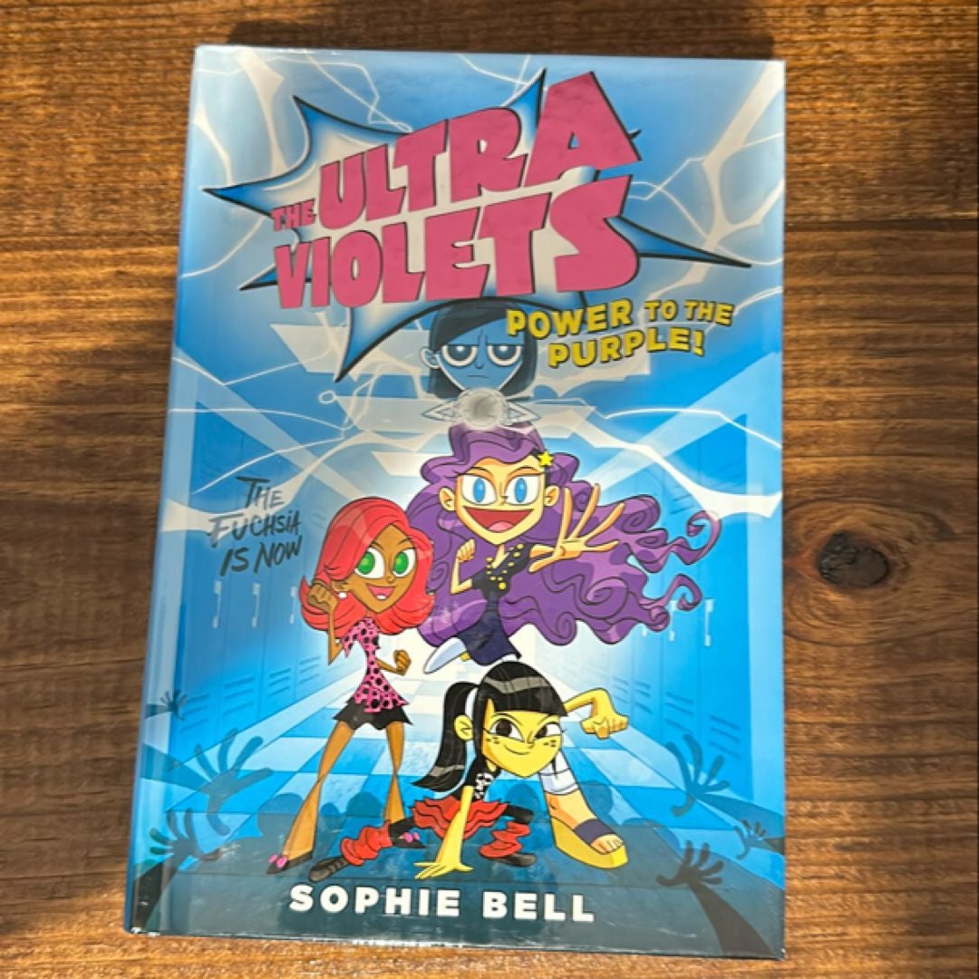 The Ultra Violets #2 by Sophie Bell