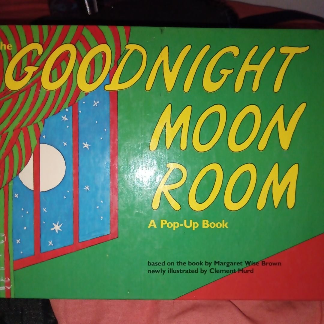 Goodnight Moon Room: a Pop-Up Book by Margaret Wise Brown